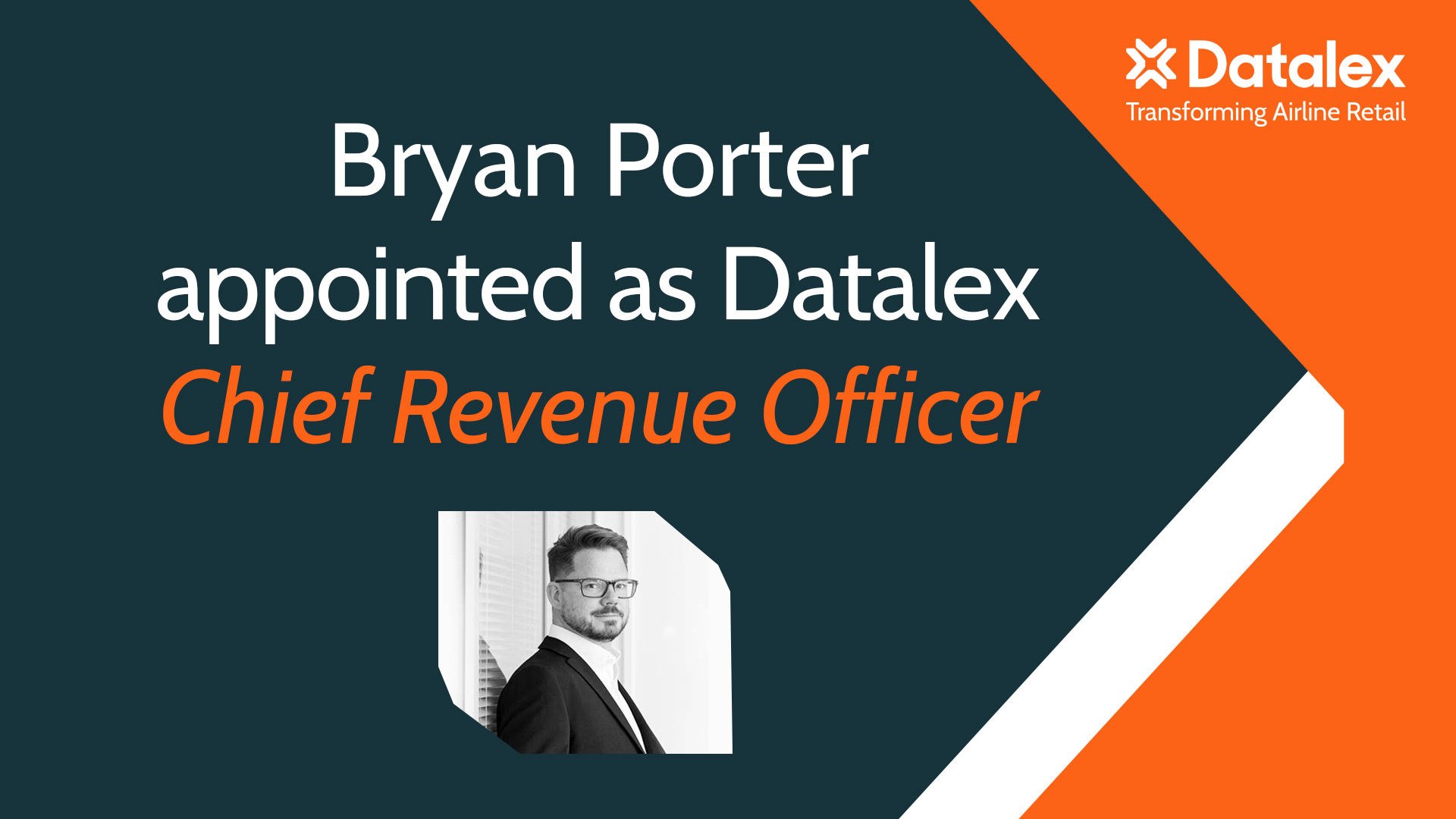Datalex appoints Bryan Porter as Chief Revenue Officer - DATALEX